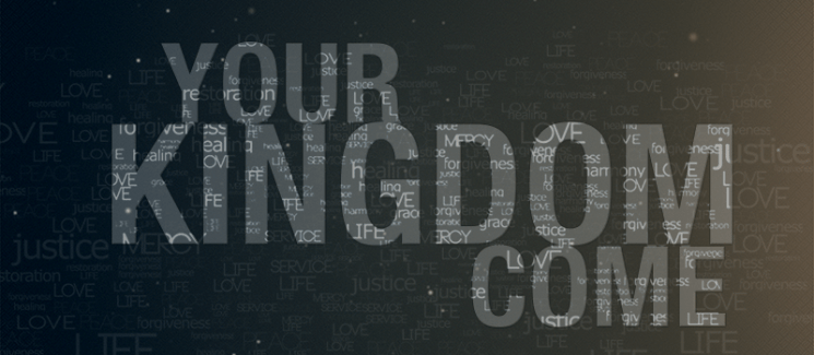 Your Kingdom Come Your Kingdom Come